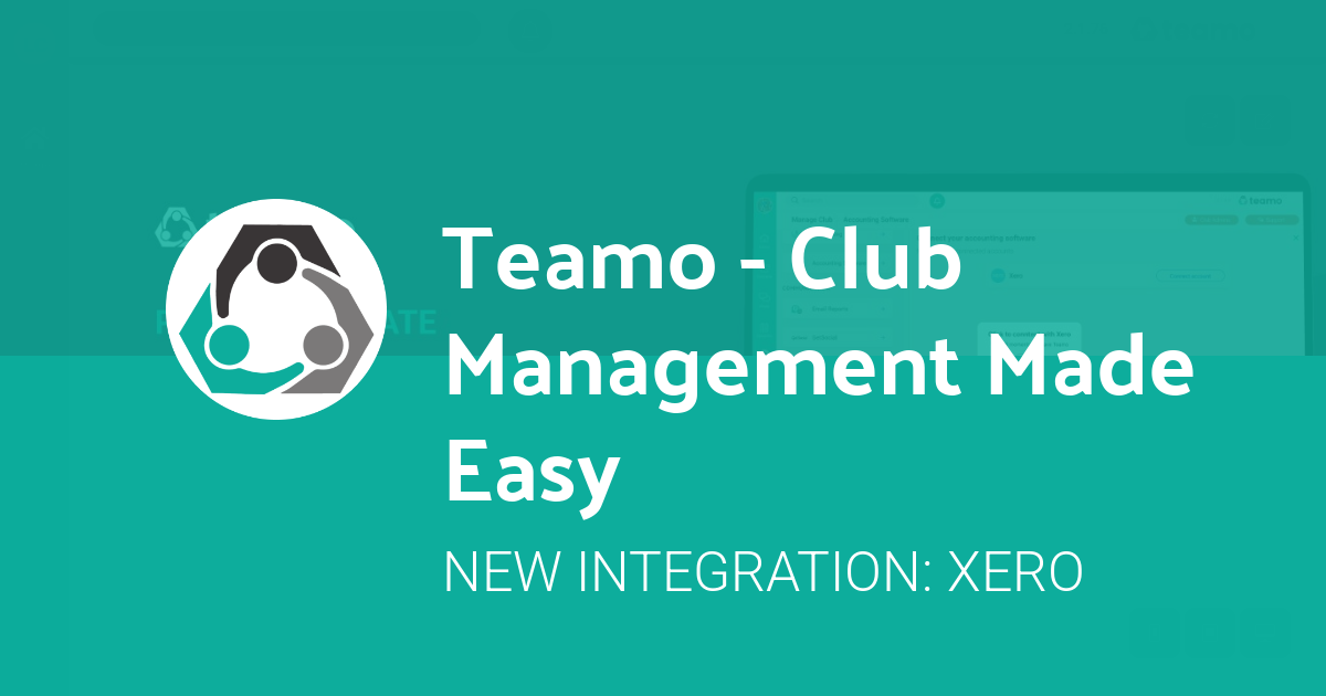 New Integration: Xero | Teamo - Club Management Made Easy