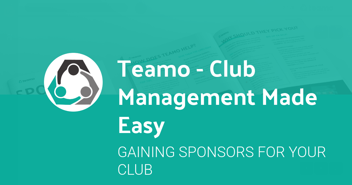Gaining Sponsors for your Club | Teamo - Club Management Made Easy